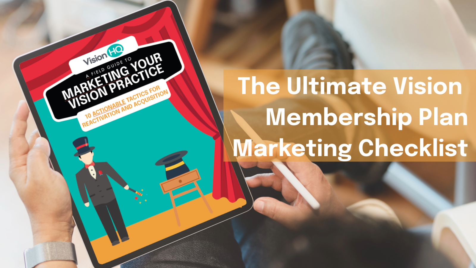 The Ultimate Vision Membership Plan Marketing Checklist - vision-hq.com